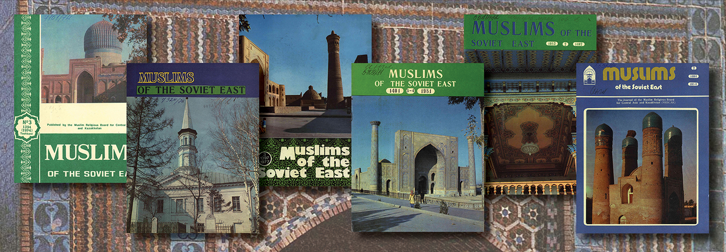 Muslims of the Soviet East Digital Archive - East View